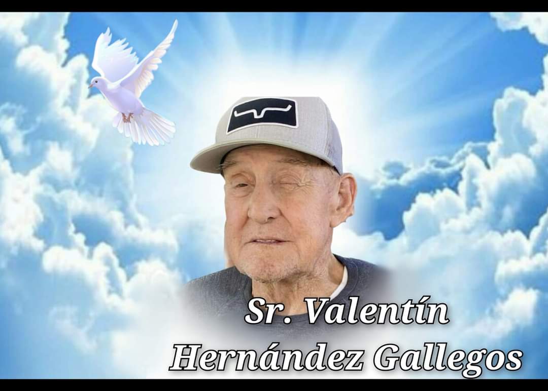 🖤OBITUARIO POR EL SR. VALENTÍN HERNÁNDEZ GALLEGOS. | OJINAGA NOTICIAS