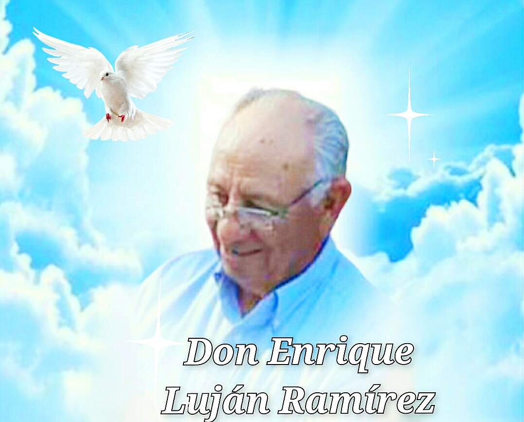 🖤OBITUARIO POR DON ENRIQUE LUJÁN RAMÍREZ | OJINAGA NOTICIAS