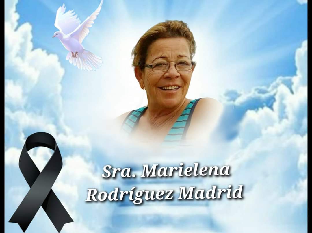 🖤OBITUARIO POR LA SRA. MARIELENA RODRÍGUEZ MADRID. | OJINAGA NOTICIAS