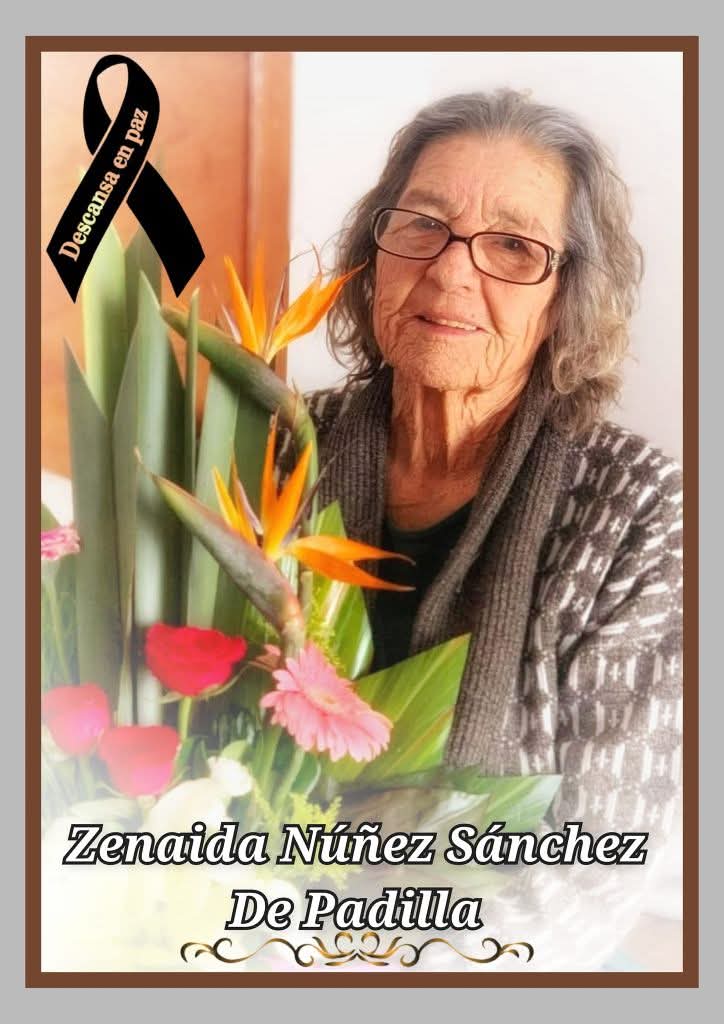 🖤OBITUARIO POR LA SRA. ZENAIDA NÚÑEZ SÁNCHEZ DE PADILLA. | OJINAGA NOTICIAS