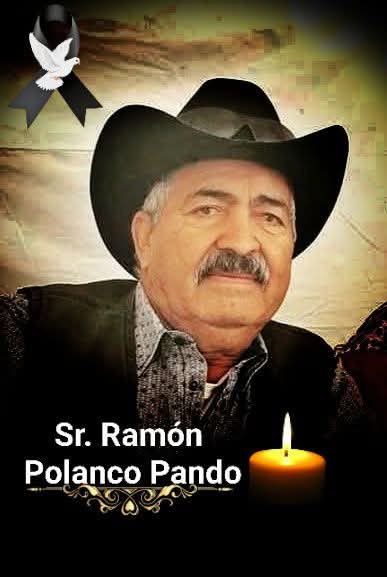 🖤OBITUARIO POR EL SR. RAMÓN POLANCO PANDO | OJINAGA NOTICIAS